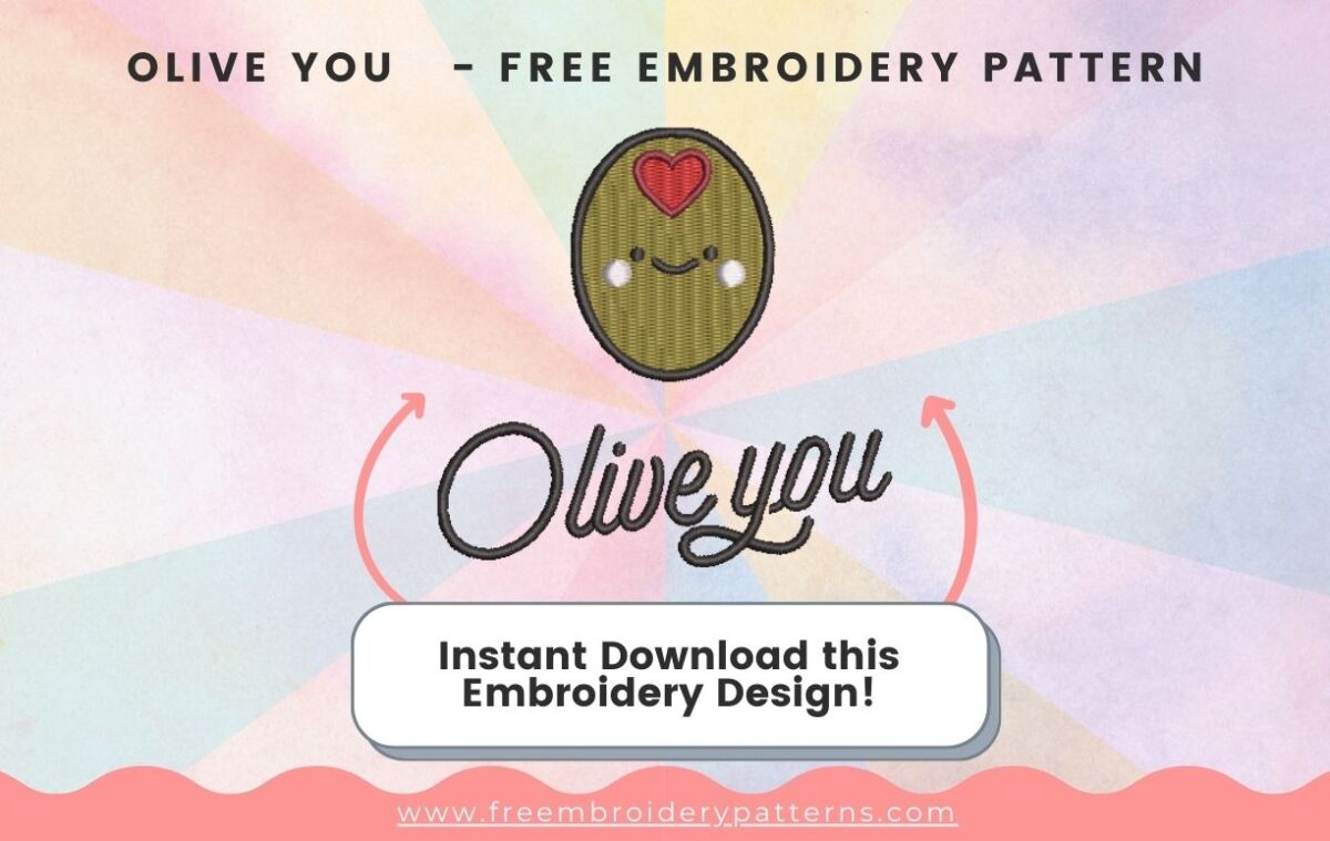 Olive You – Free Embroidery Pattern – Free Embroidery Patterns
